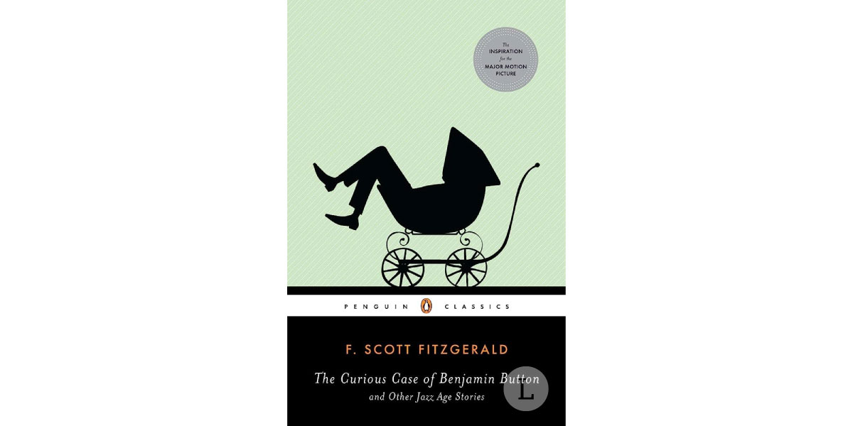 F. Scott Fitzgerald: The Curious Case of Benjamin Button - LIBRIDIA